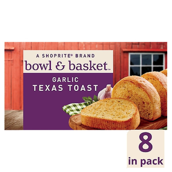 ShopRite Bowl & Basket Garlic Texas Toast Same-Day Delivery | Instacart